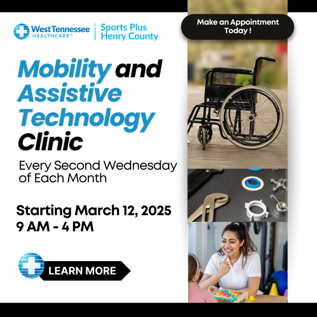 West Tennessee’s Mobility & Assistive Technology Clinic Launching March ...